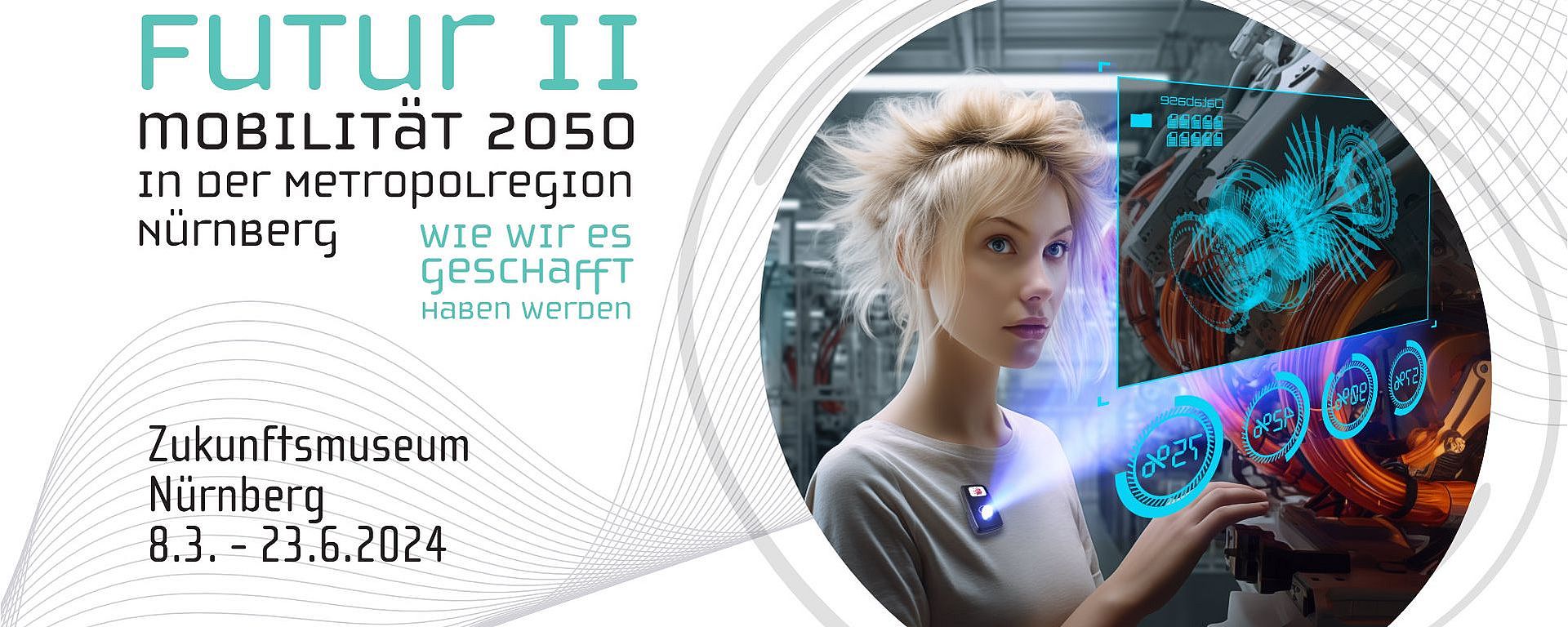 Sonderausstellung Futur II - Deutsches Museum Nürnberg - Deutsches Museum