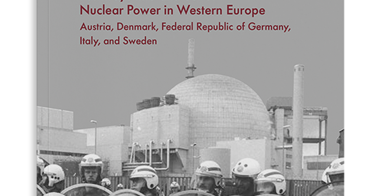 Pathways into and out of Nuclear Power in Western Europe - Deutsches Museum